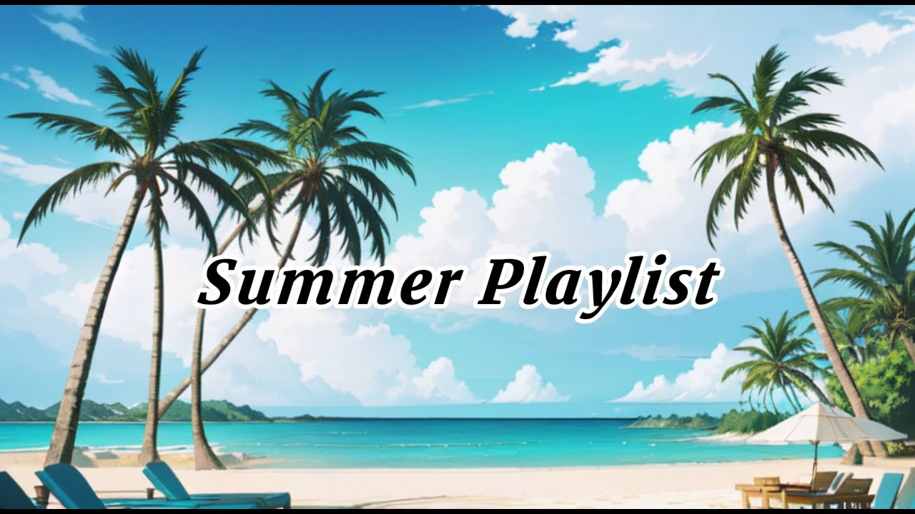 [Playlist] 듣기만해도 여름을 시원하게 만들어줄 신나는 플리 🎧 | Summer music Playlist | 노래 직접 ...
