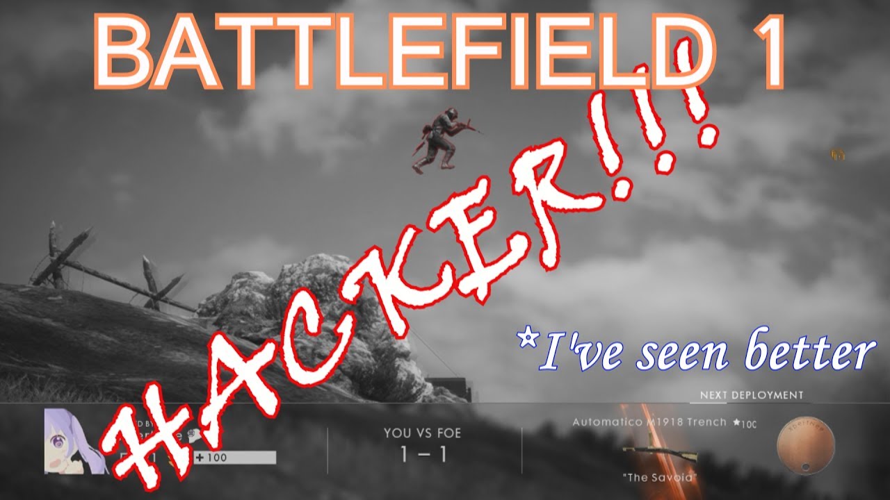 Battlefield 1 HACKER!!! *I've seen better* - YouTube