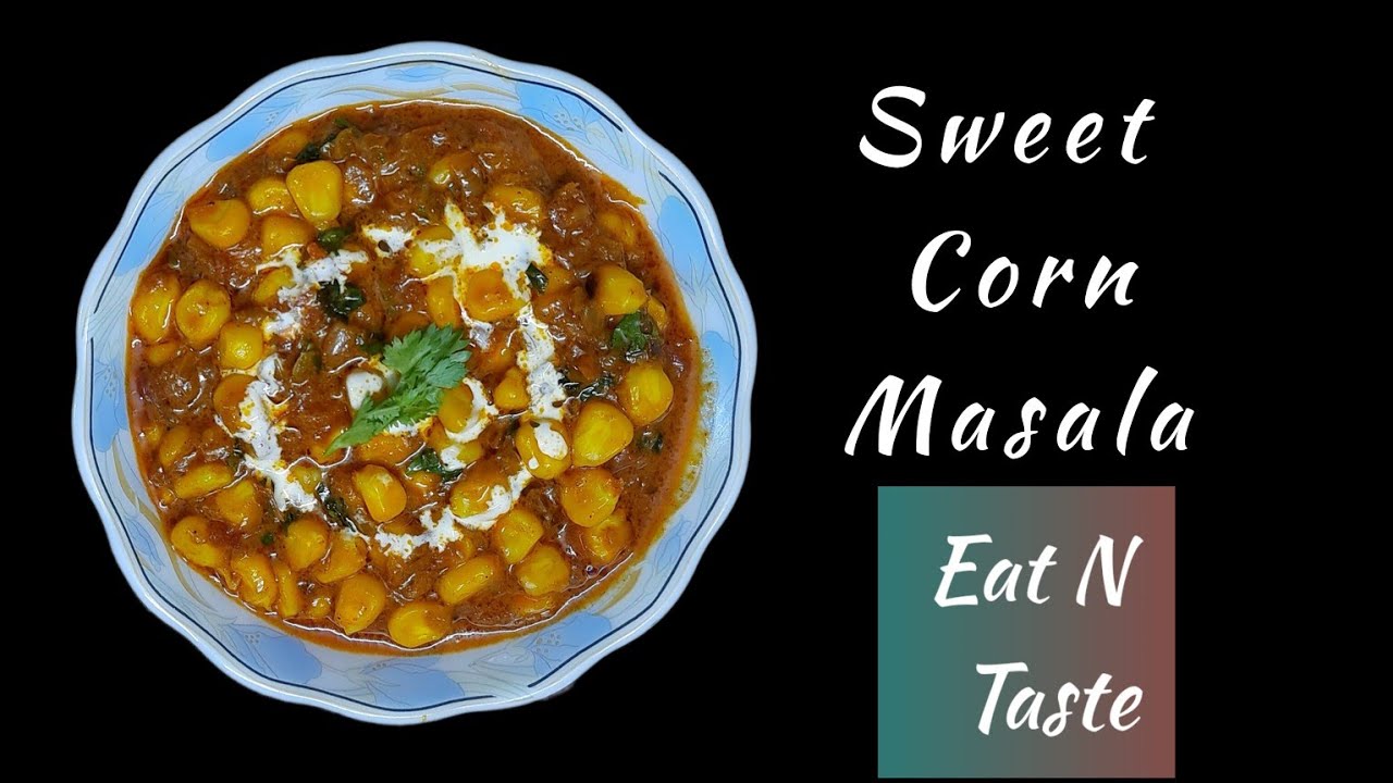 Sweet corn gravy | Sweet corn curry recipe | corn recipe || - YouTube