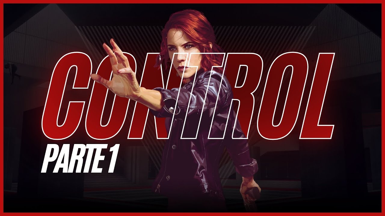 CONTROL | Parte 1 - YouTube