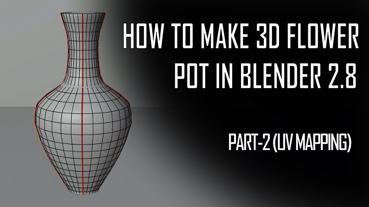 How to make 3D flower pot in blender | UV editing | Part - 2 | - YouTube