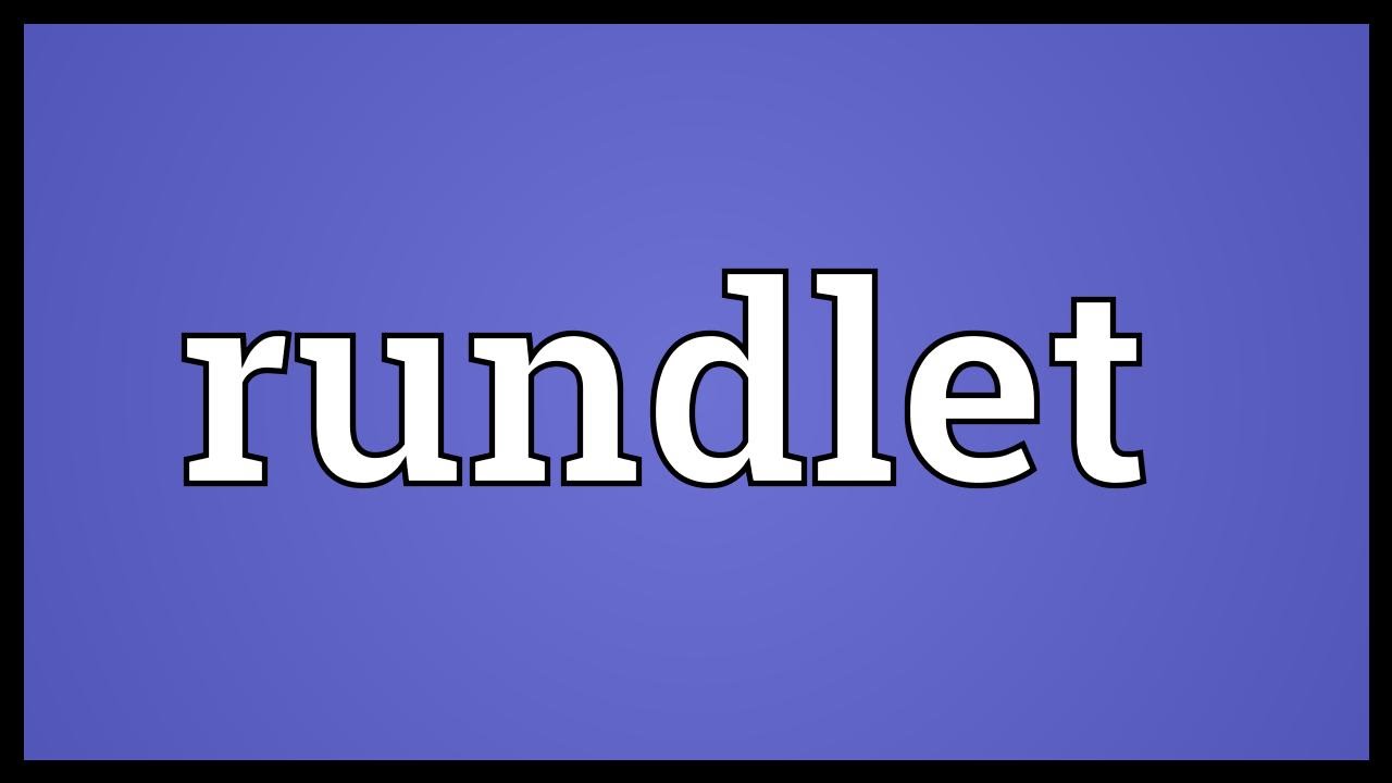 Rundlet Meaning - YouTube