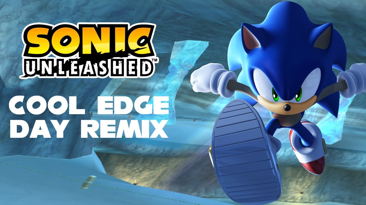 Cool Edge Day | Remix | Sonic Unleashed - YouTube