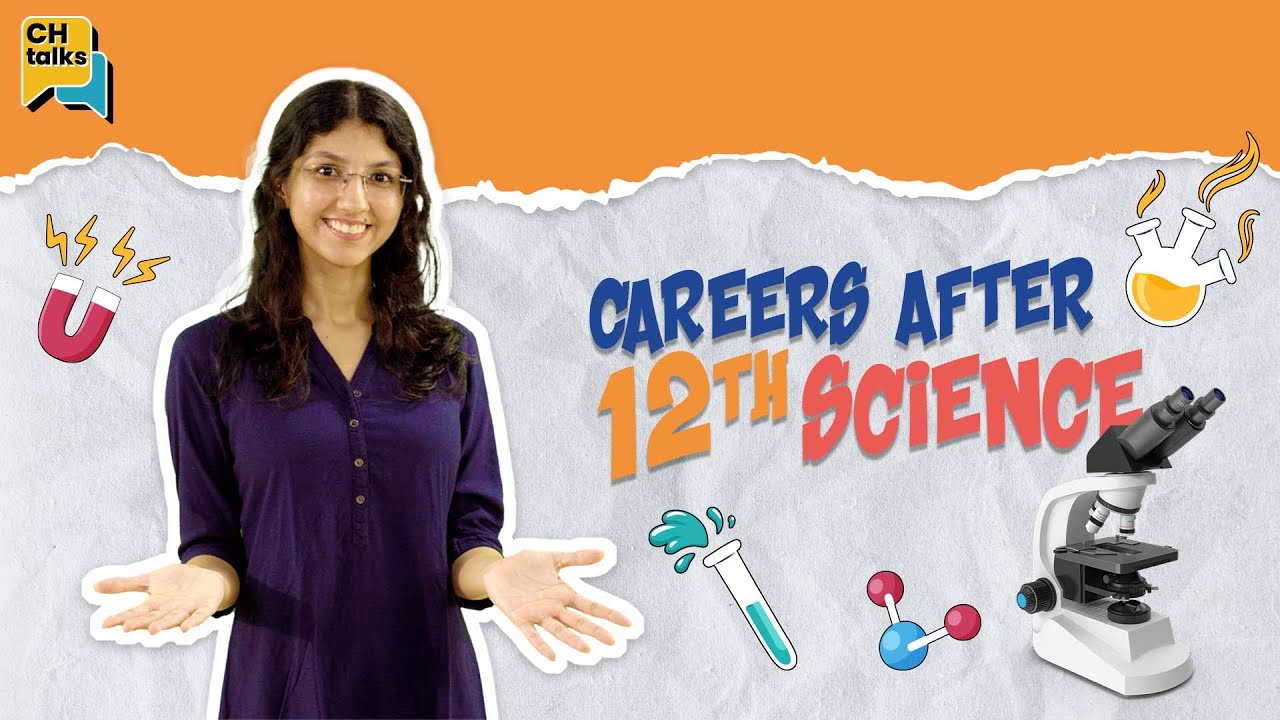 Careers after 12th Science | CH TALKS #13 - YouTube