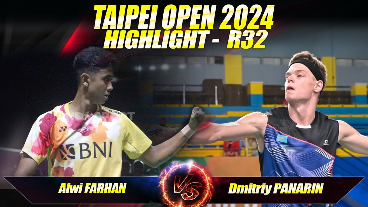 Alwi FARHAN [INA] vs Dmitriy PANARIN [KAZ] | Taipei Open 2024 |R32 ...