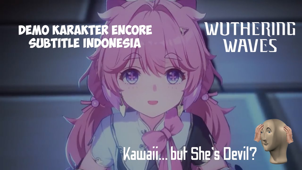 [Dub JP + Sub Indo] PV Terbaru! Demo Resonator Encore | Wuthering Waves ...