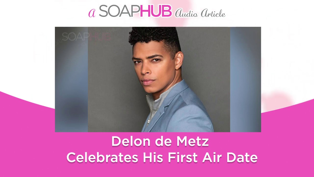 The Bold and the Beautiful Star Delon de Metz Celebrates His First Air ...