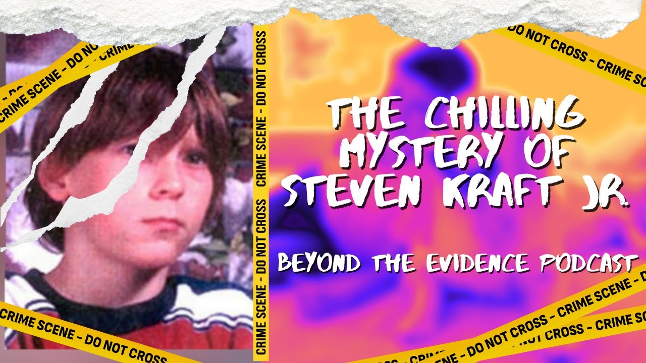 The Chilling Mystery of Steven Kraft Jr.: A 12-Year-Old Who Vanished ...