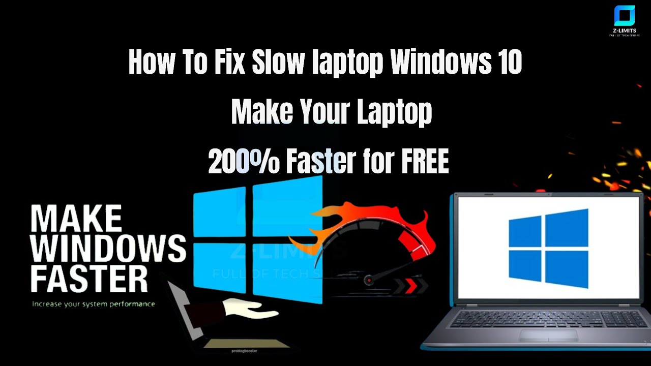 How To Fix Slow laptop Windows 10 Make Your Laptop 200% Faster for FREE ...