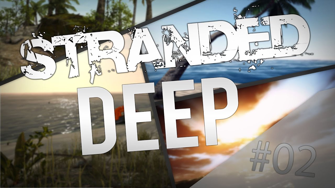 Stranded Deep Episode 2: Shipwreck Island - YouTube