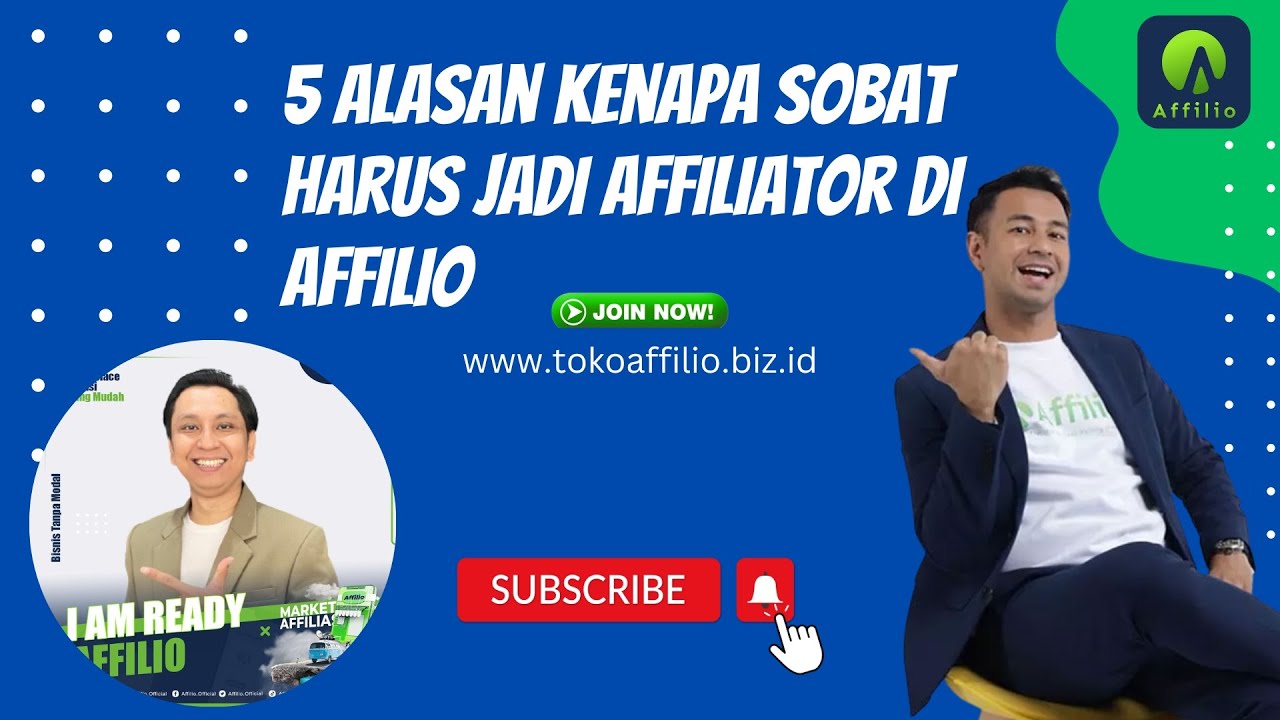 5 alasan kenapa sobat harus jadi Affiliator di Affilio - YouTube