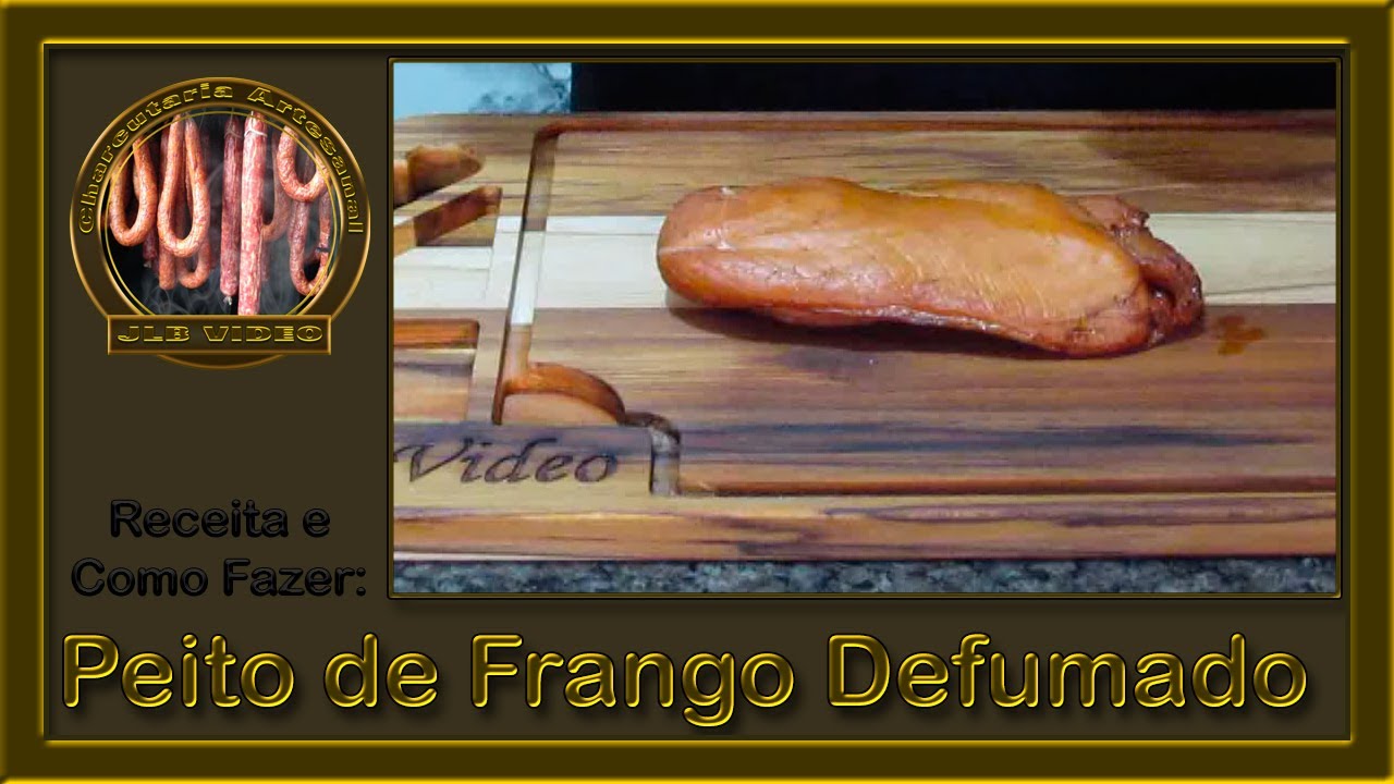 Peito de Frango Defumado Na Churrasqueira Como Fazer Frango Defumado ...