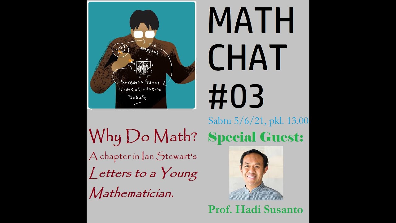 MATH CHAT #03: WHY DO MATH, A letter to Young Mathematicians - YouTube