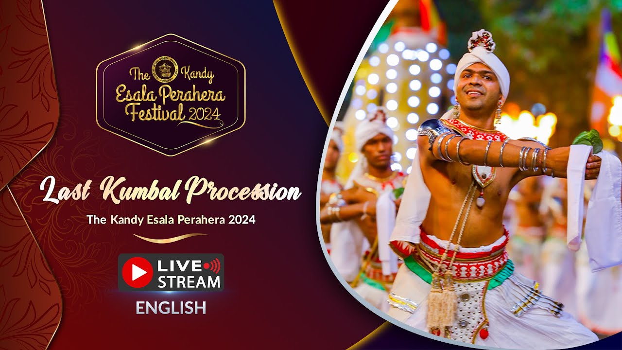 The Kandy Esala Perahera 2024 | Last Kumbal Perahera | LIVE - YouTube