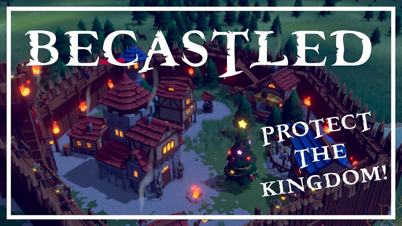 The CASTLE Must Not Fall! - Becastled - Strategy City Building Game ...