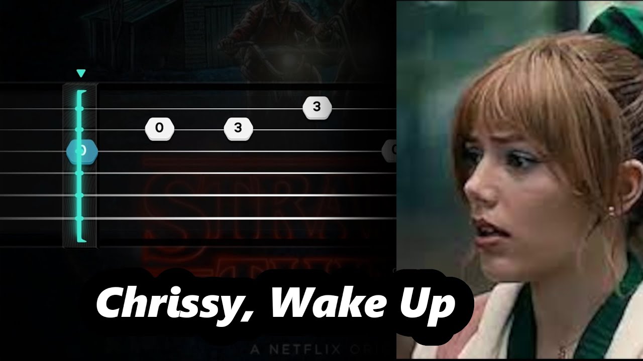 Chrissy, Wake Up - Stranger Things (Easy Guitar Tabs & chords Tutorial ...