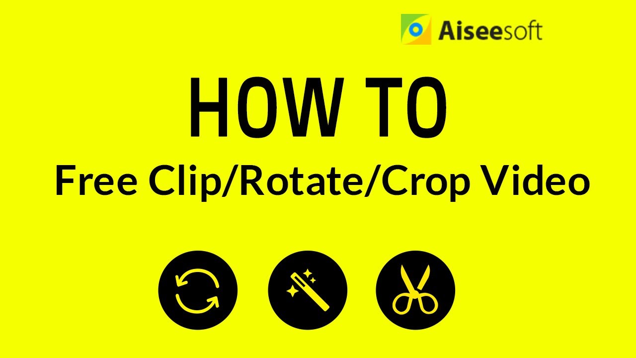 How to Clip/Rotate/Crop Video with Free Video Editor - YouTube