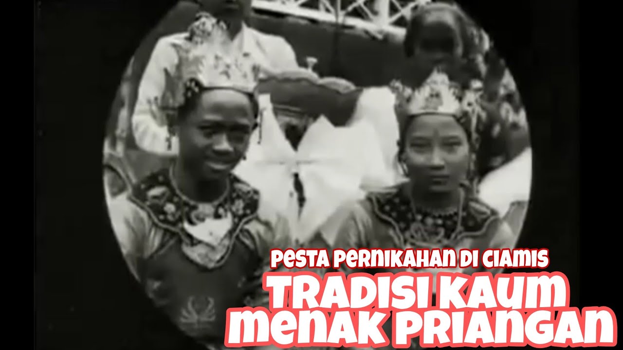 Adat pernikahan tradisional sunda (menak) 1913. - YouTube