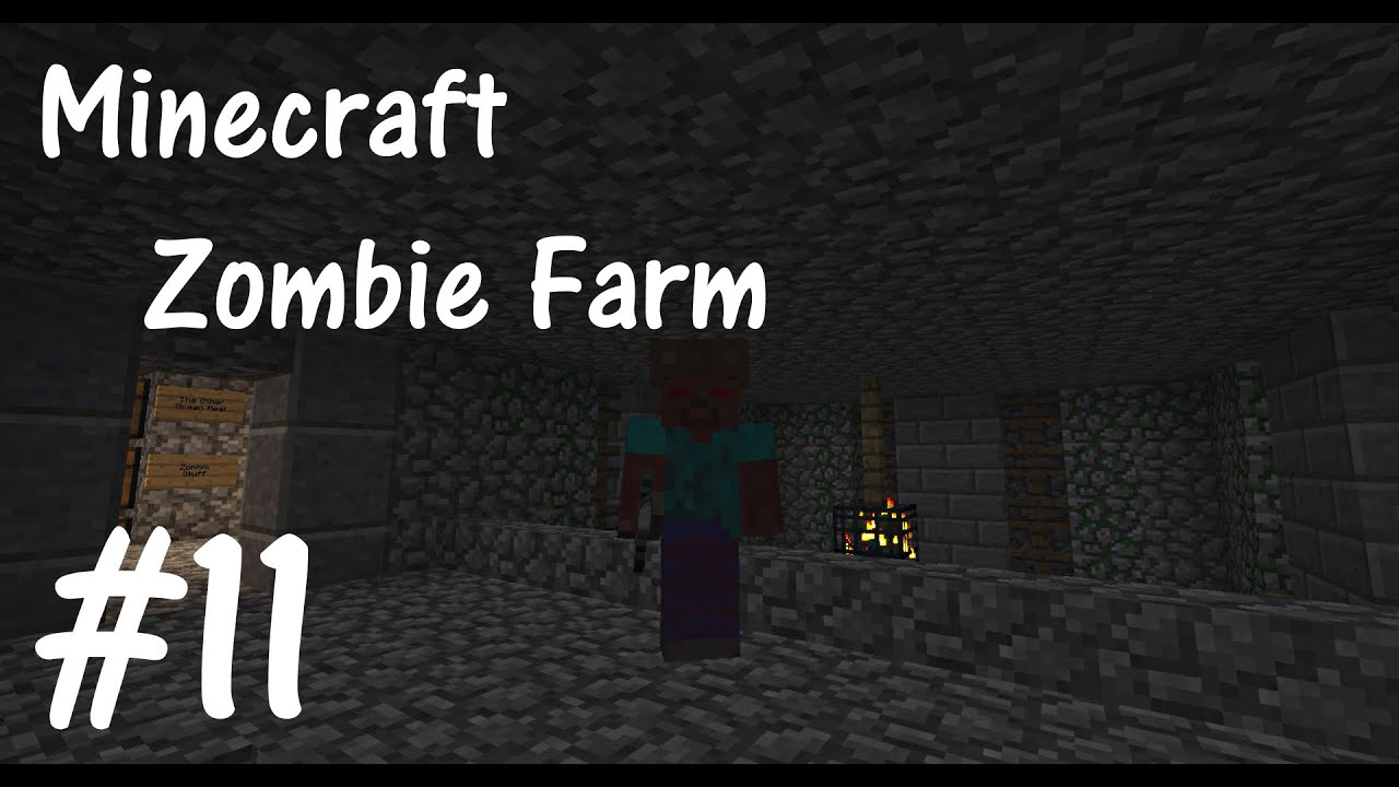 Minecraft: Zombie Farm - Episode 11 - YouTube