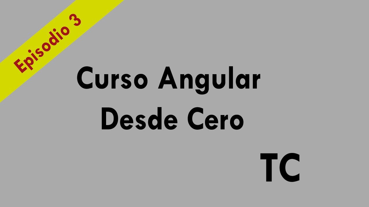 Angular 10 Curso Episodio 3: Estructura Proyecto Angular - YouTube