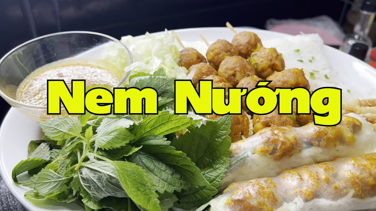 Nem nướng, thơm ngon cả nhà phải thử - YouTube