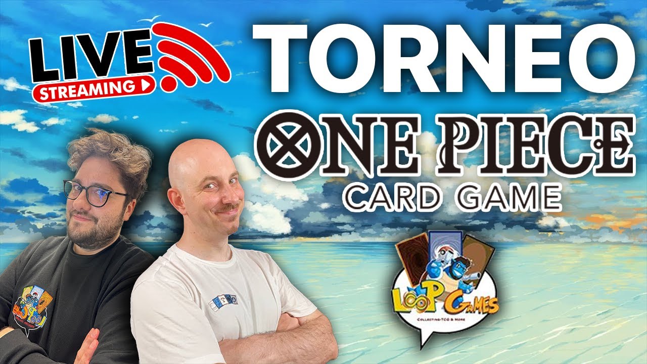 ONE PIECE TCG - TORNEO LIVE LOOP GAMES - YouTube