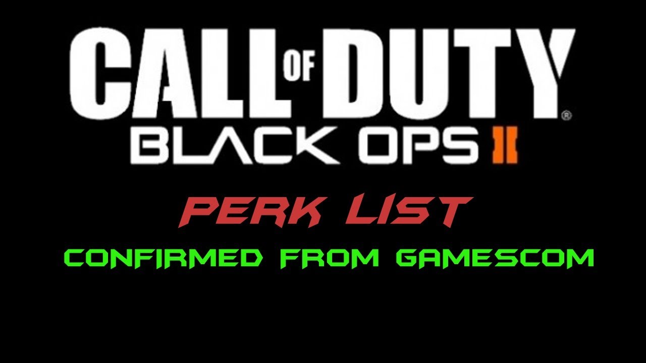 Black Ops 2 Official Perk List - YouTube