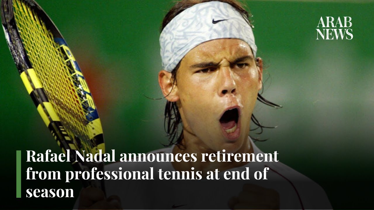 Rafa Nadal announces retirement from professional tennis at end of ...