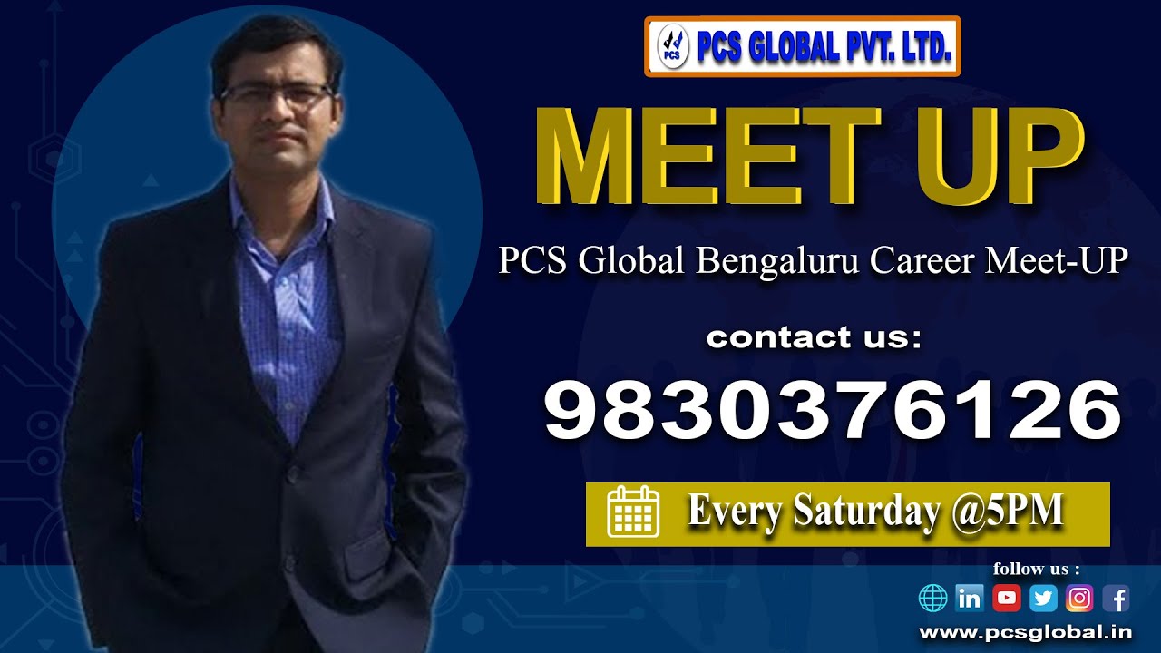 PCS Global Bengaluru Career Meet-UP | Every Saturday @5PM - YouTube