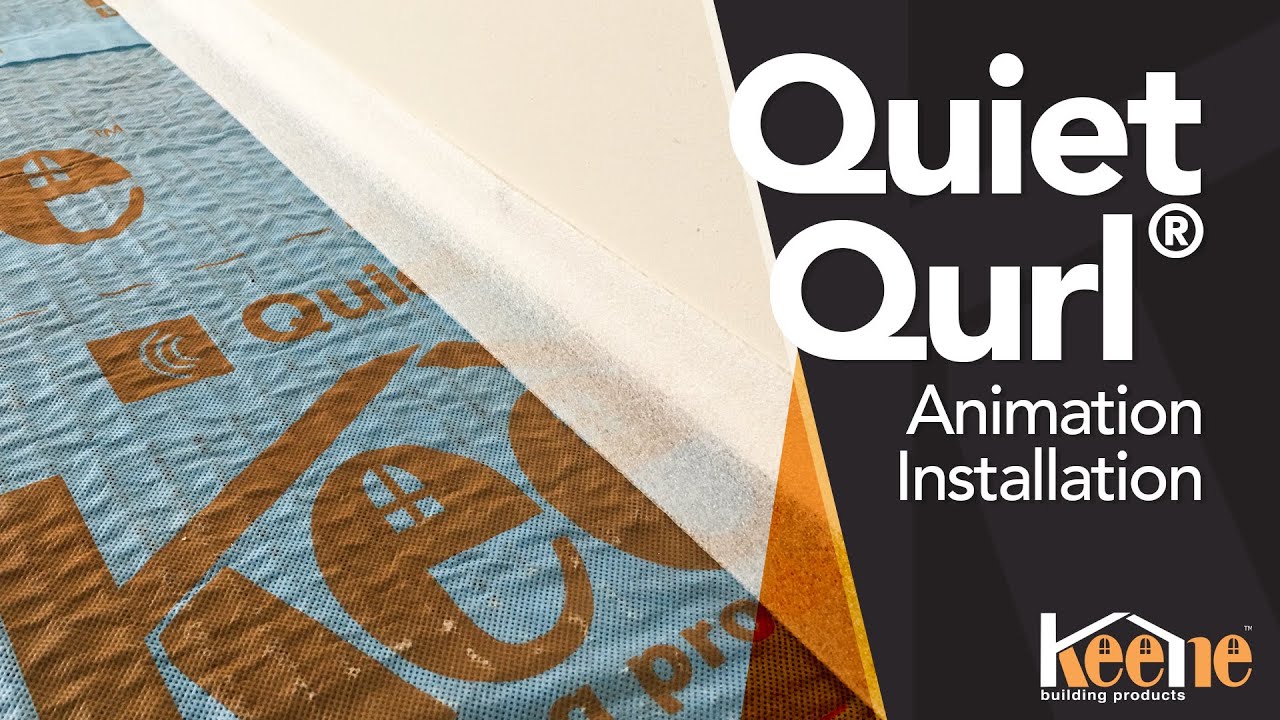 Quiet Qurl® – Animation Installation | Keene Building Products - YouTube