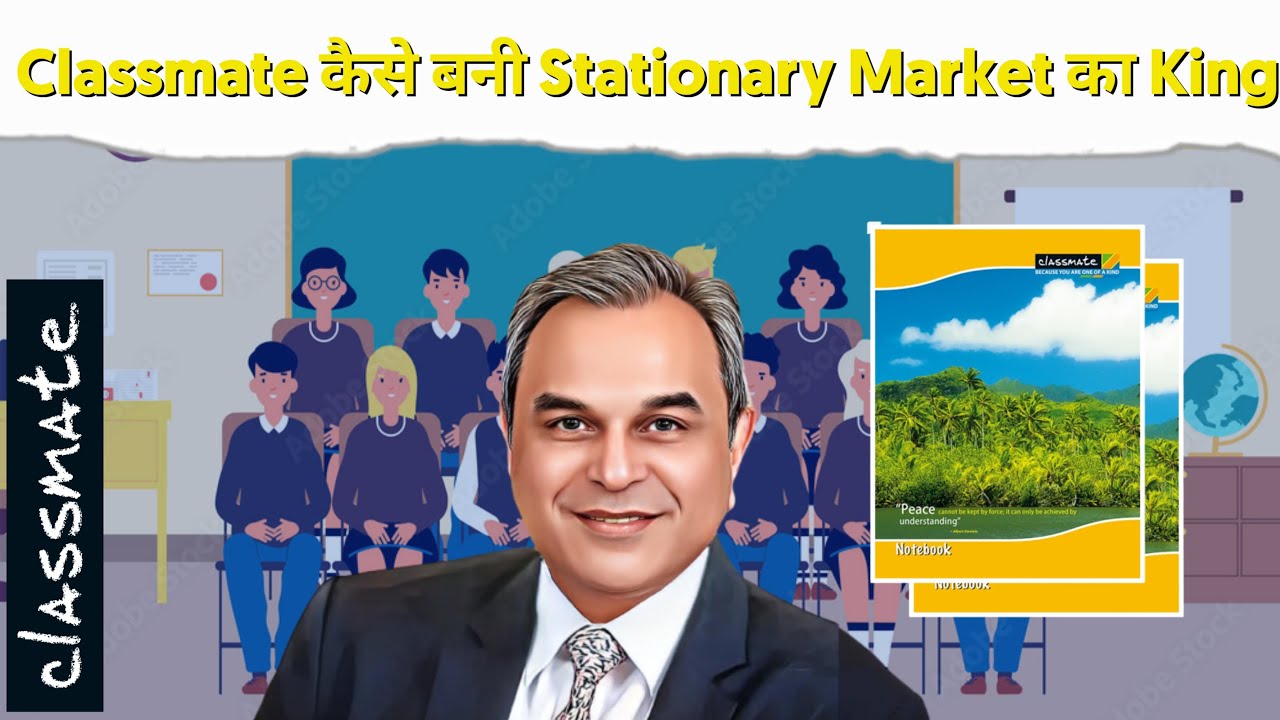 Classmate Case Study in Hindi | कैसे बना Classmate India का No.1 ...