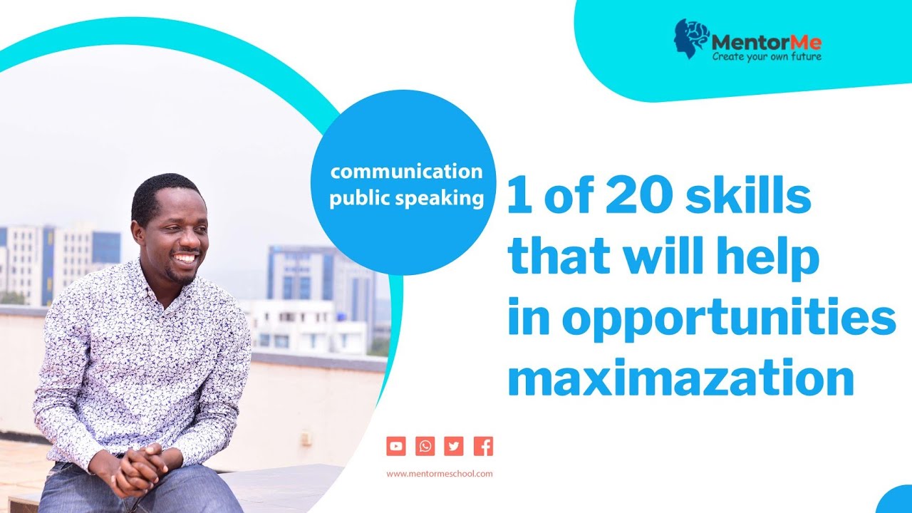 TOP 20 SKILLS TO MAXIMIZE OPPORTUNITIES: #1 Mastering Communication ...