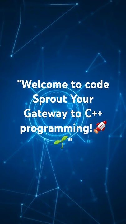 "Welcome to Code Sprout – Your Gateway to C++ Programming! 🚀🌱" - YouTube