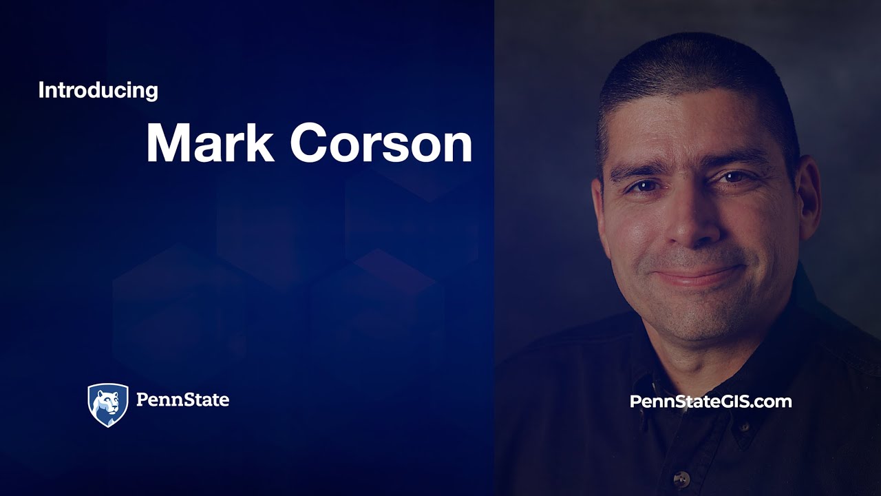 Penn State GIS Faculty introduction, Mark Corson - YouTube