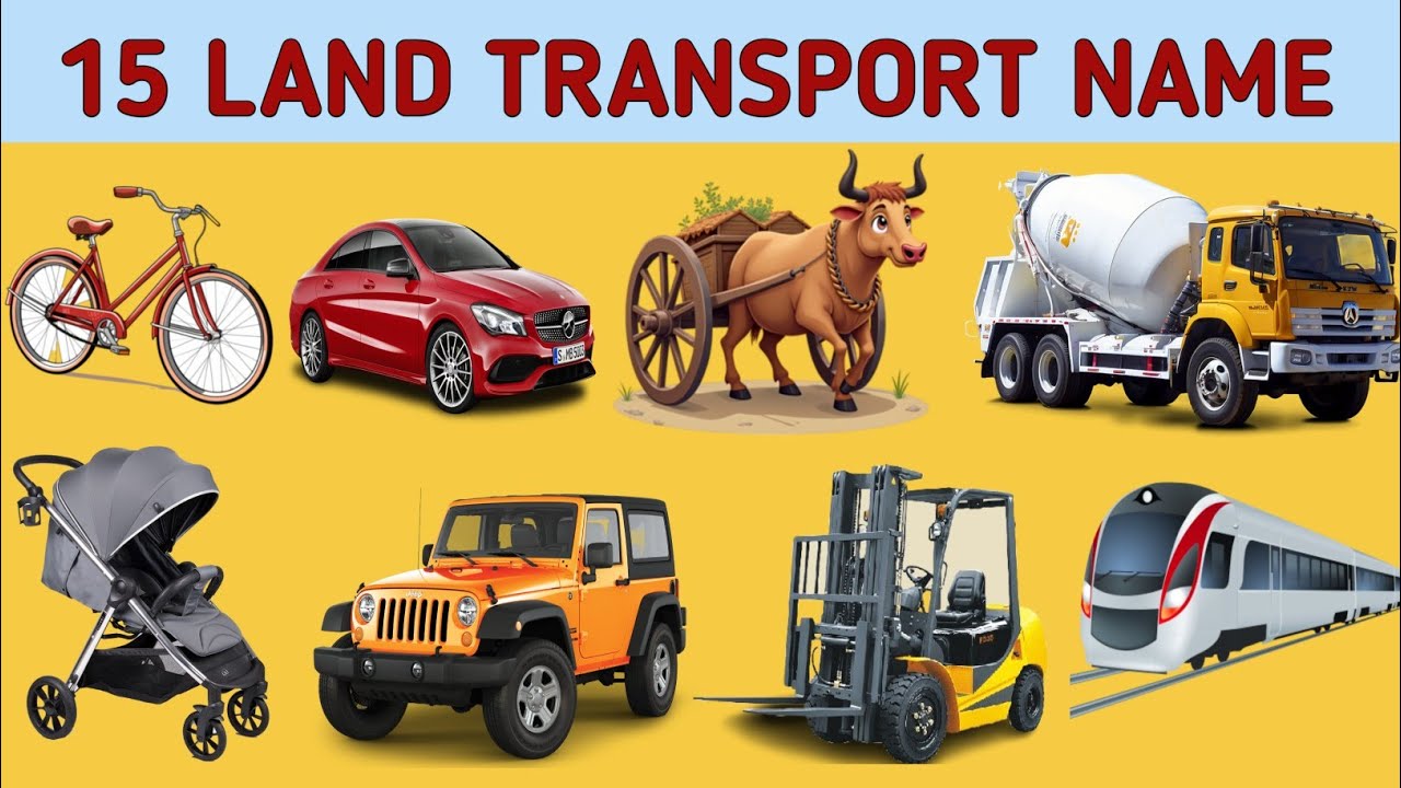 15 Land Transport Name l Land Transport l Transport Name l Means of ...