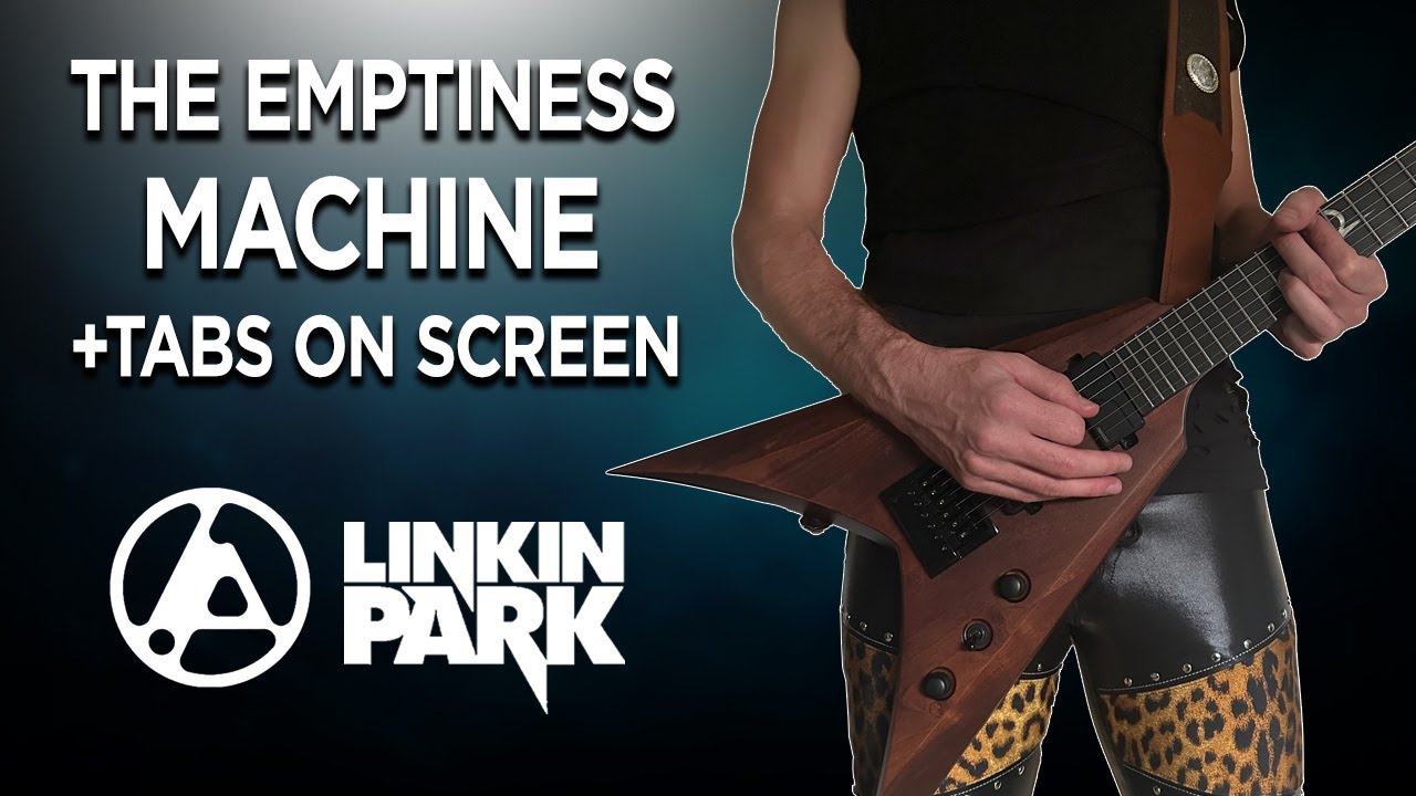 Linkin Park - The Emptiness Machine Guitar Cover with Tabs on screen 4K ...