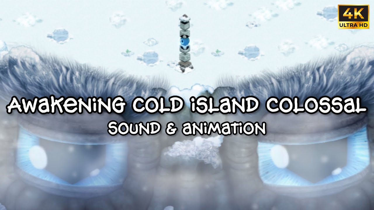Awakening The Cold Island Colossal - My Singing Monsters - YouTube