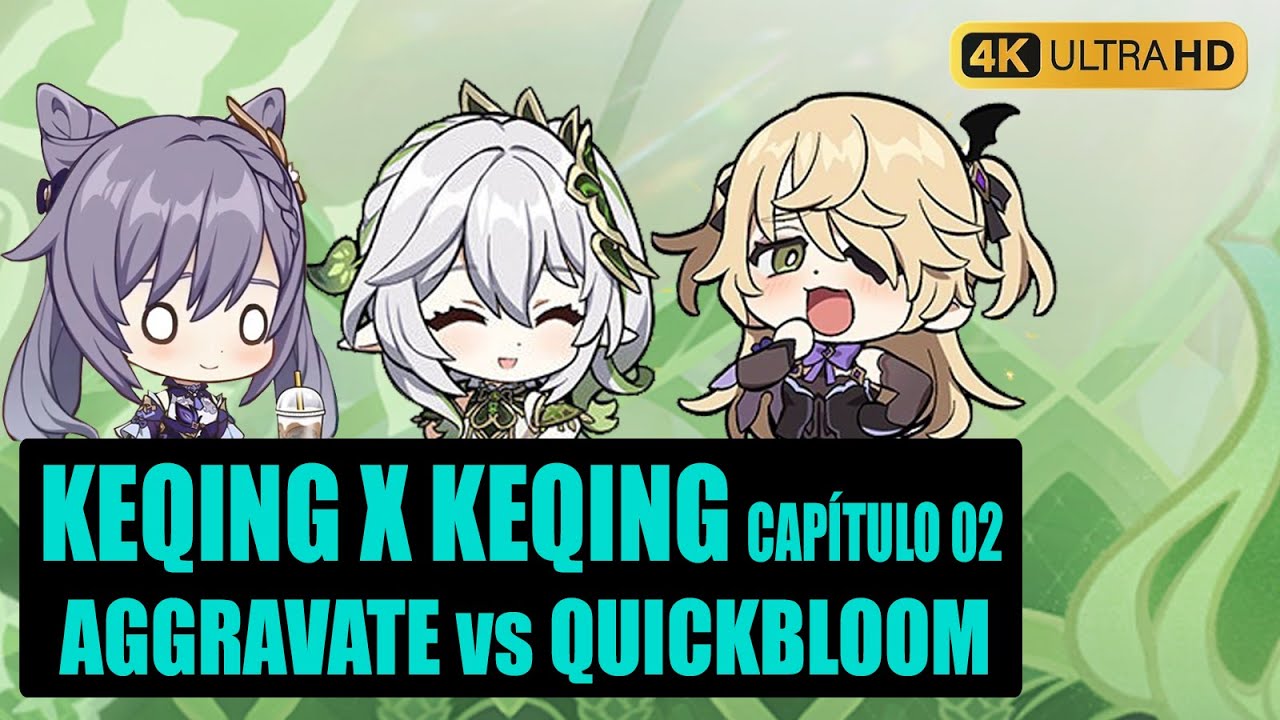 KEQING HYPERBLOOM X KEQING AGGRAVATE SHOWCASE「UHD 4K 60FPS」GENSHIN ...