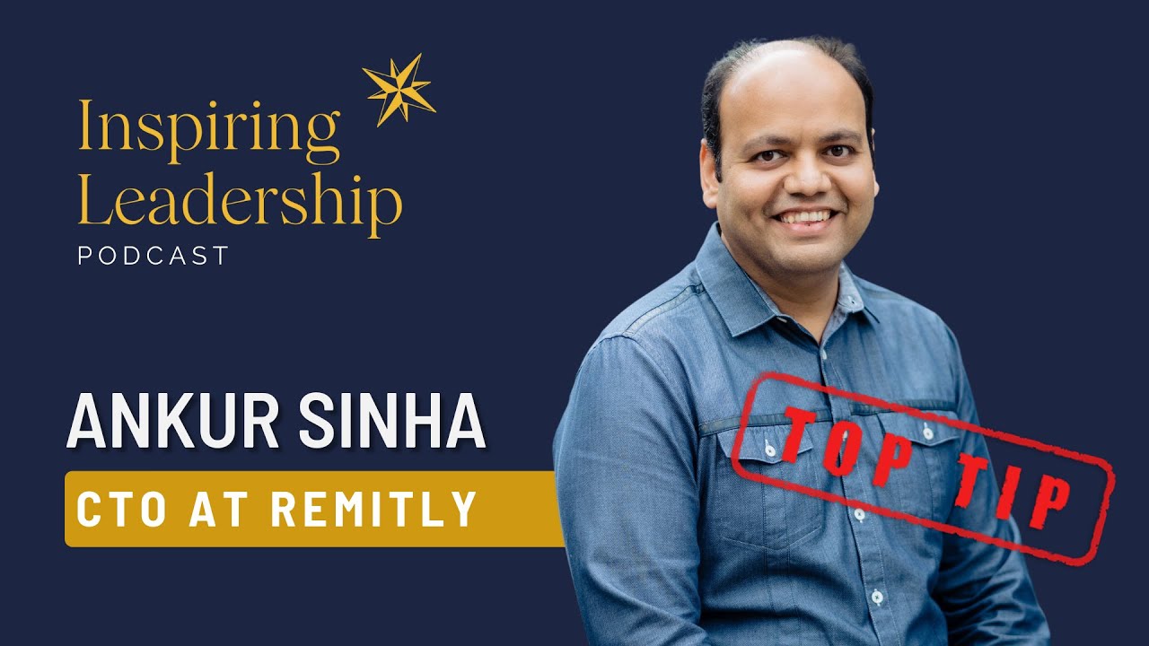 Top Tip #231: Ankur Sinha - CTO at Remitly - YouTube
