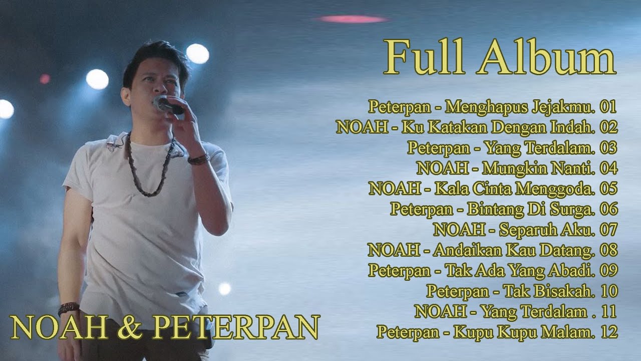Kumpulan Lagu Peterpan Tahun 2000an Full Album - Lagu Hits Peterpan ...