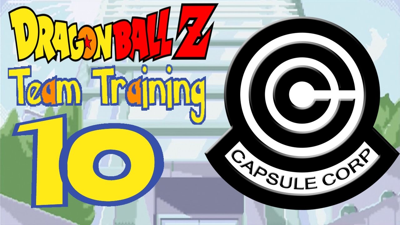 Dragon Ball Z: Team Training | Episode 10 - Capsule Corporation - YouTube