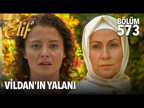 Vildan, Macide'ye ne yalan söyleyecek? | Elif 573. Bölüm