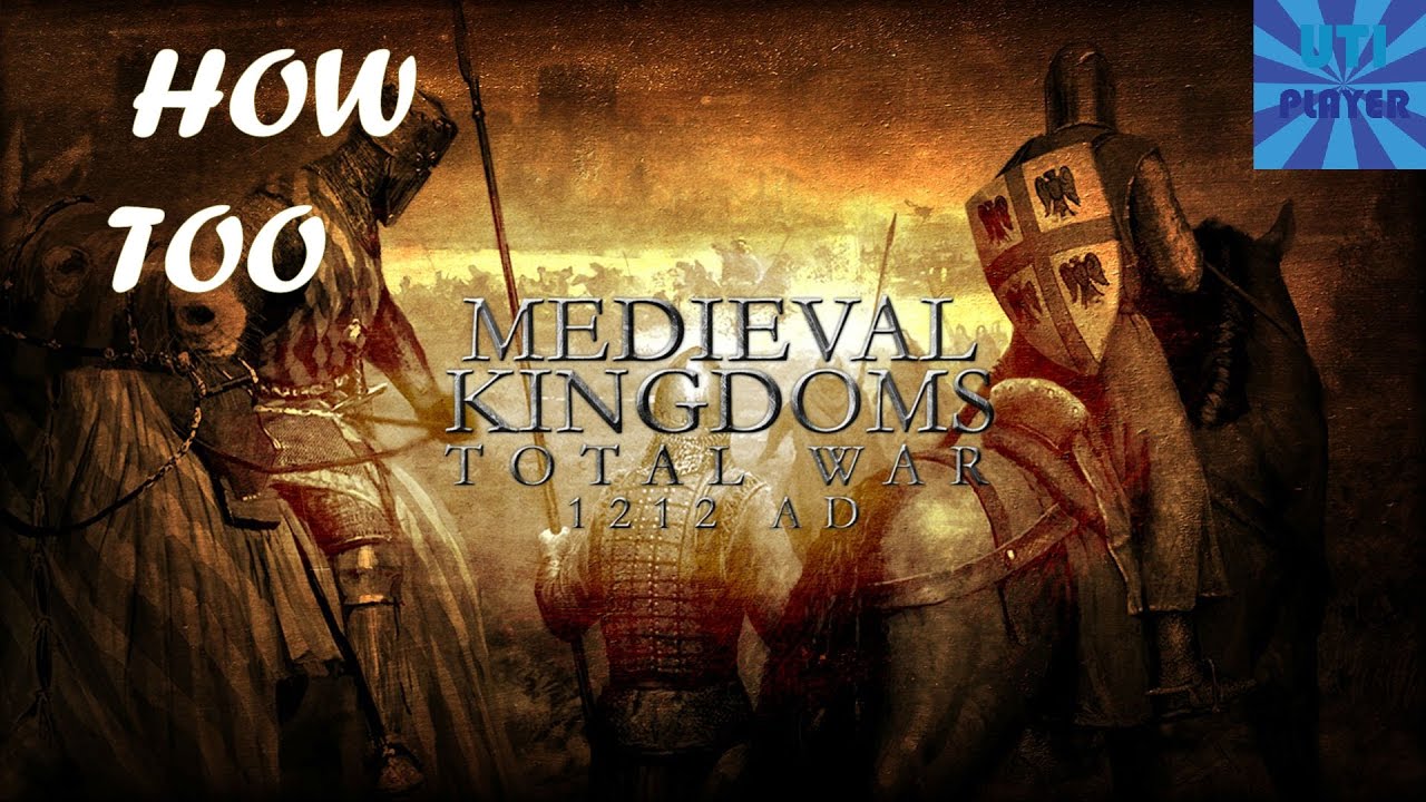 How to Install Medieval Kingdoms 1212 AD for Attila (2016) | Utiplayer ...