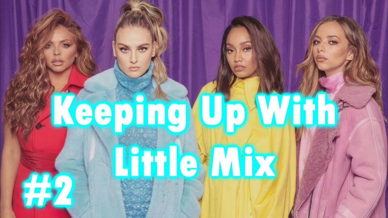 Keeping Up With Little Mix | EP2 - YouTube