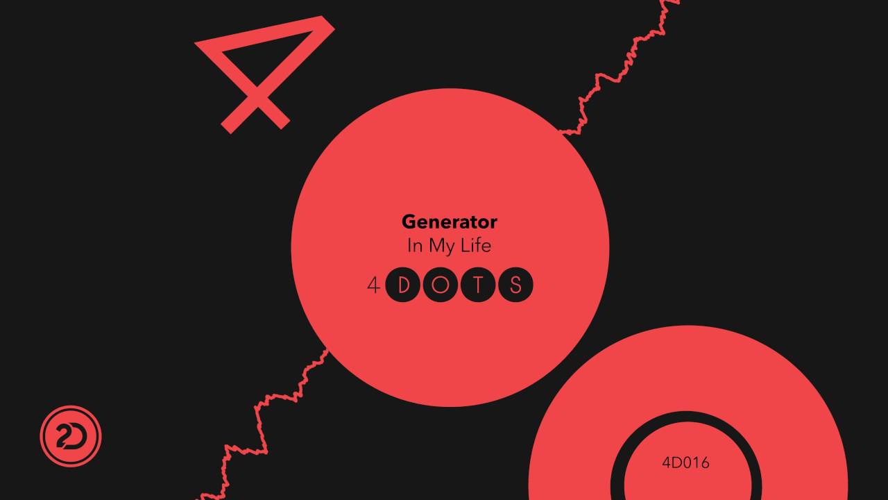 Generator - In My Life [Official] - YouTube