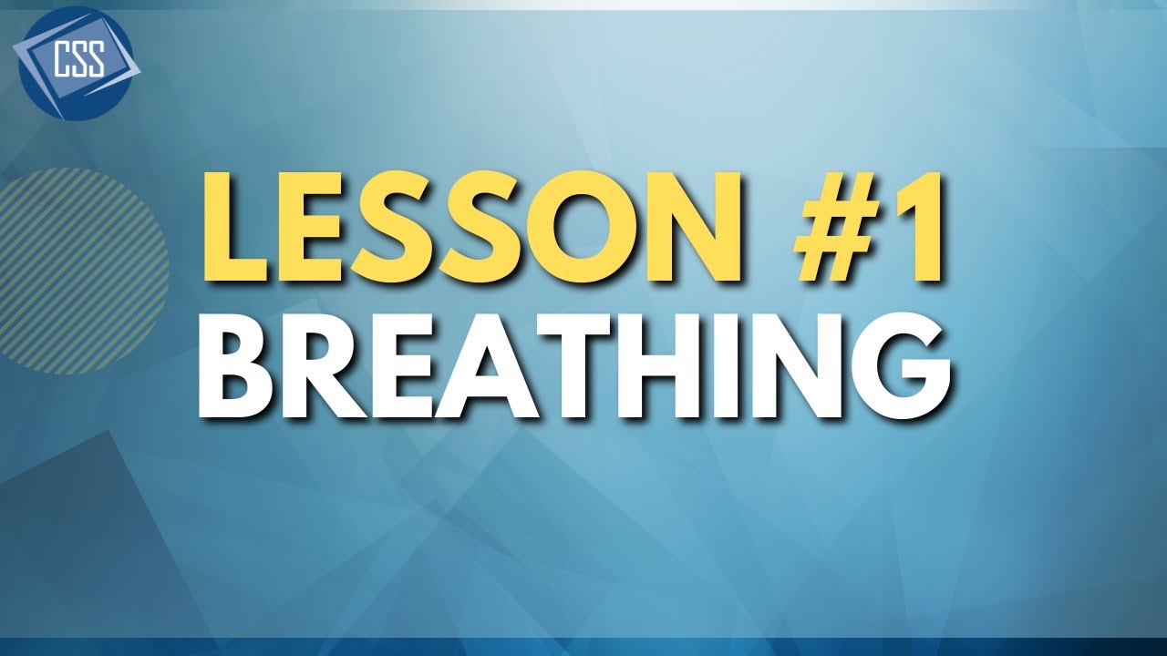 Lesson 1: Breathing - YouTube