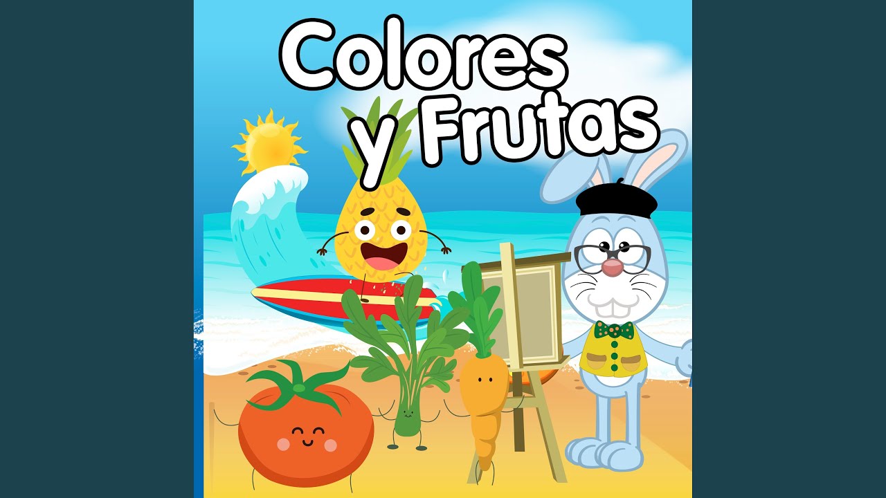 Canción de las Frutas - YouTube