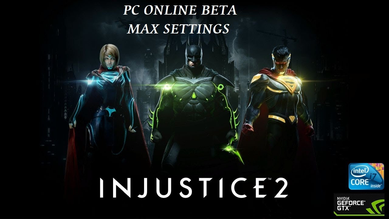 Injustice 2 Pc Gameplay // Max Settings 60 Fps - YouTube