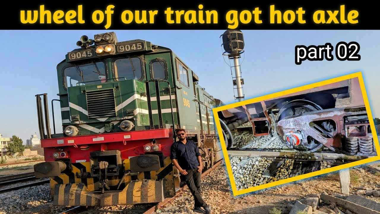 wheel of our train got hot axle part#02 - YouTube