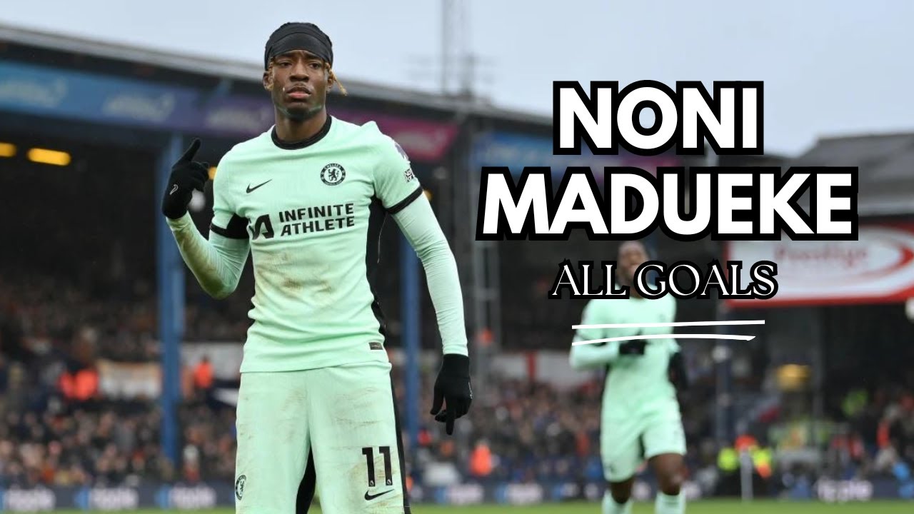 Noni Madueke's Best Goals for Chelsea 2023/24 | Amazing Skills ...